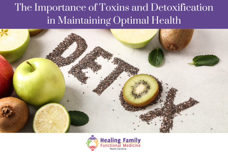 The Importance of Toxins and Detoxification In Maintaining Optimal Health | Healing Family ...